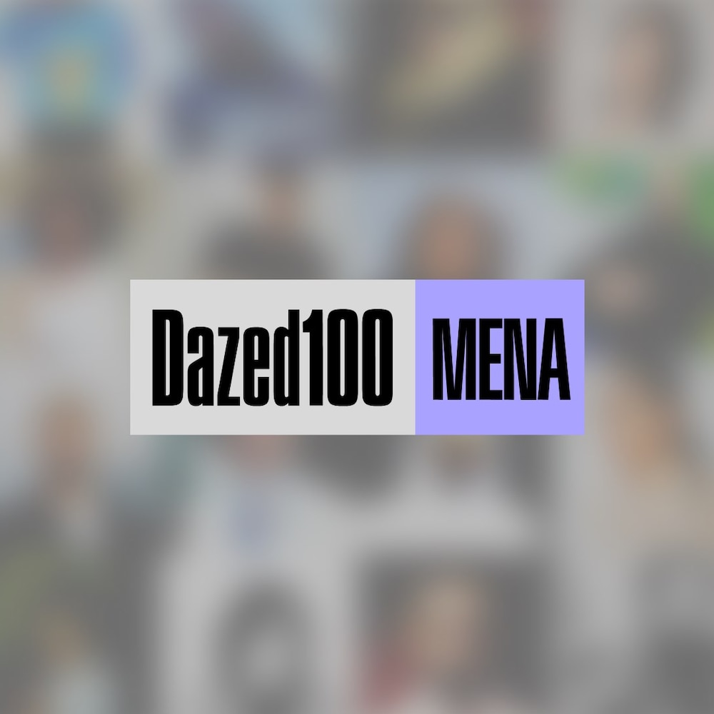 Dazed 100 MENA 2024: discover trailblazers in fashion, music and activism | Dazed