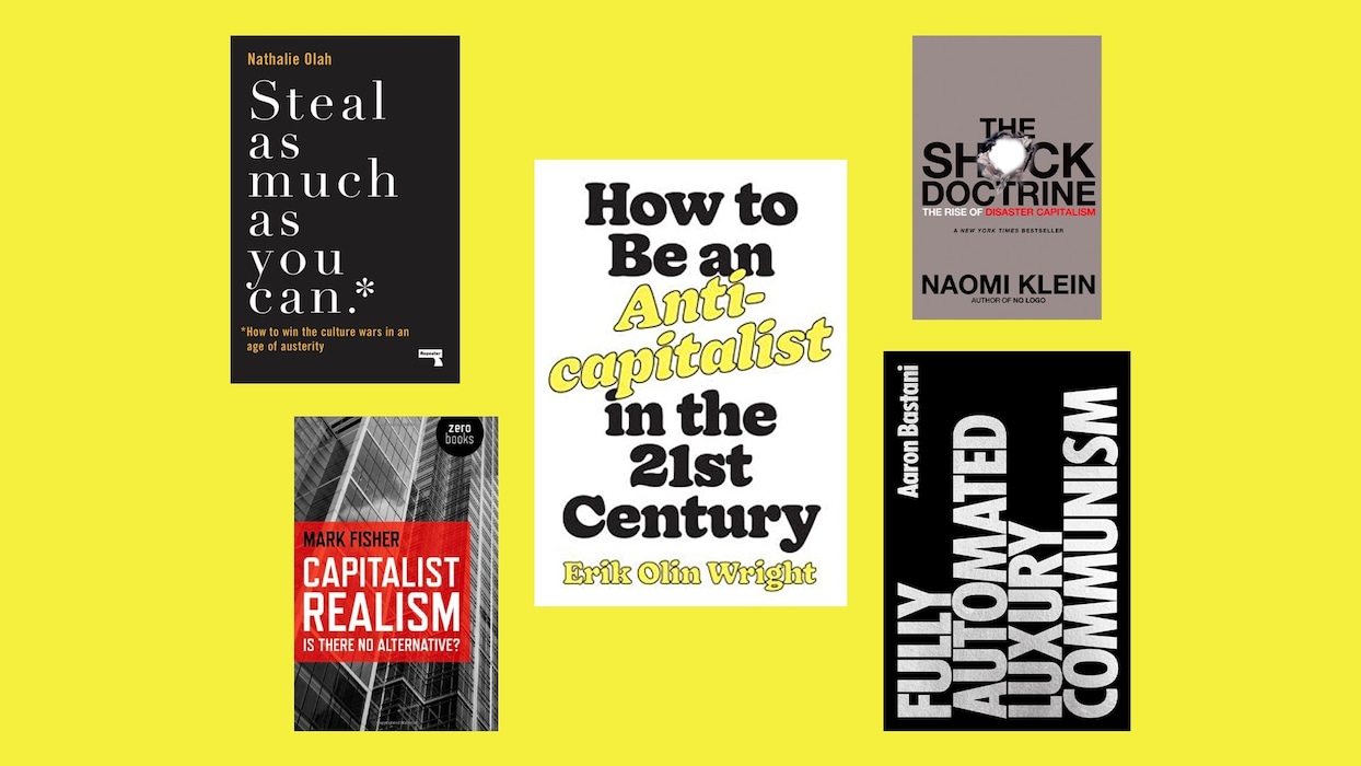 The ultimate anti-capitalist reading list to seize the means of ...