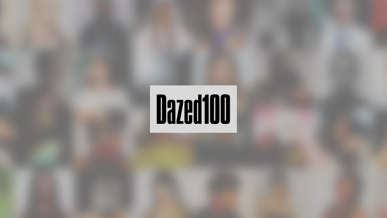 The 2024 Dazed 100 is here | Dazed