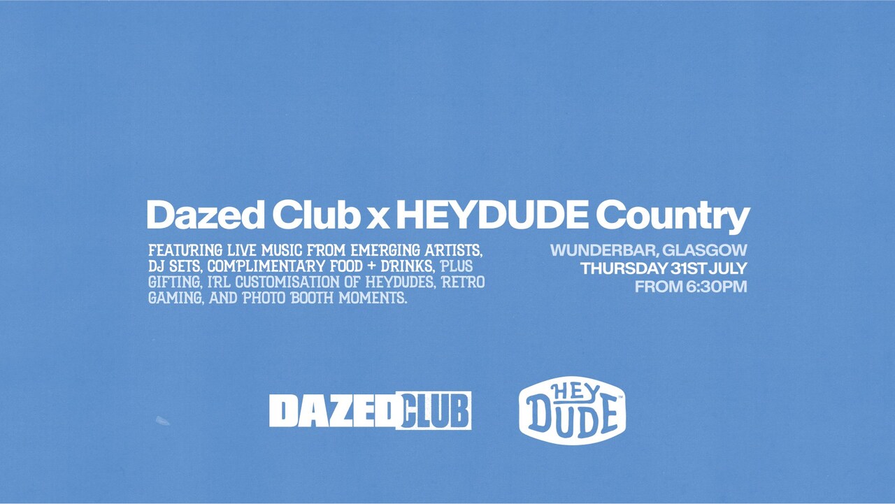 Glasgow: sign up to Dazed Club to attend HEYDUDE’s summer party | Dazed
