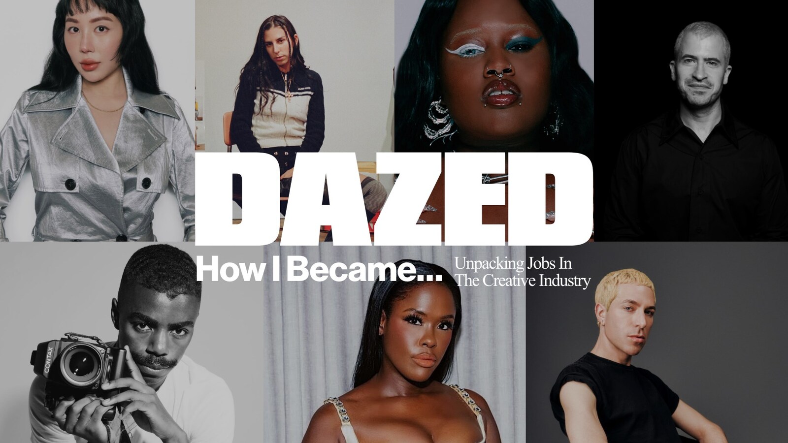 How I Became: Season two of Dazed’s online event series just dropped ...