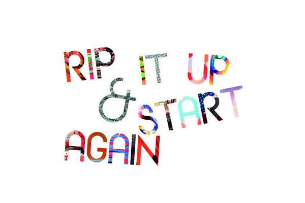 Rip it Up and Start Again | Dazed
