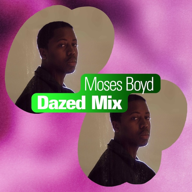 Dazed Mix: Moses Boyd | Dazed